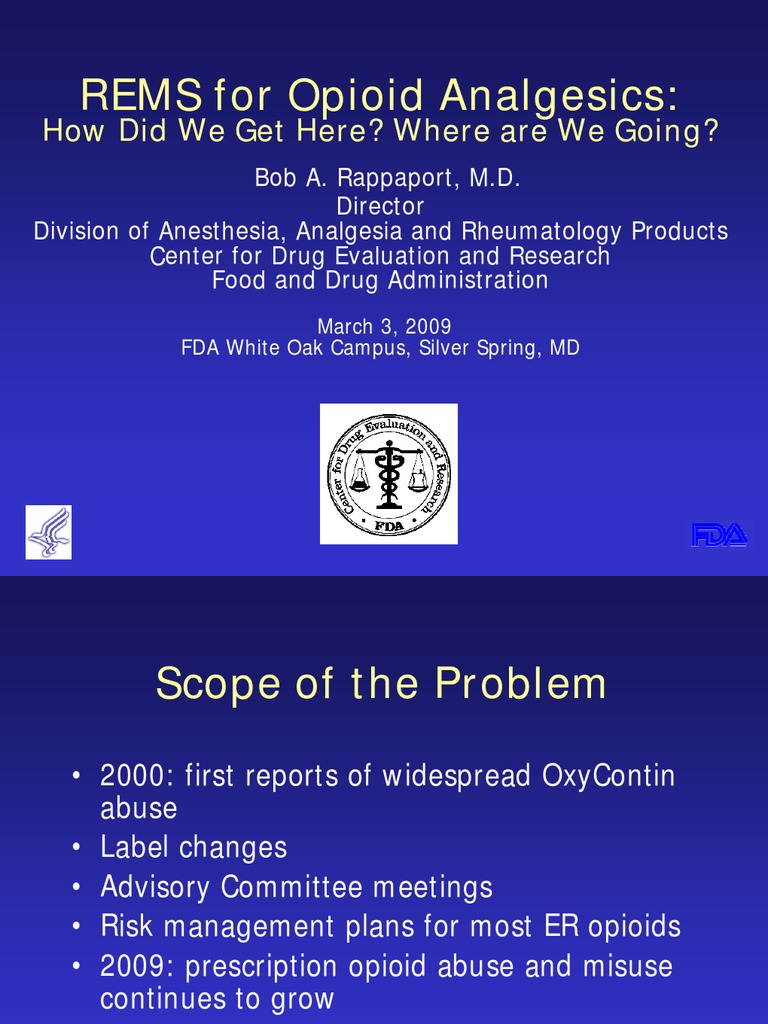 REMS For Opioid Analgesics:: How Did We Get Here? Where Are We Going ...