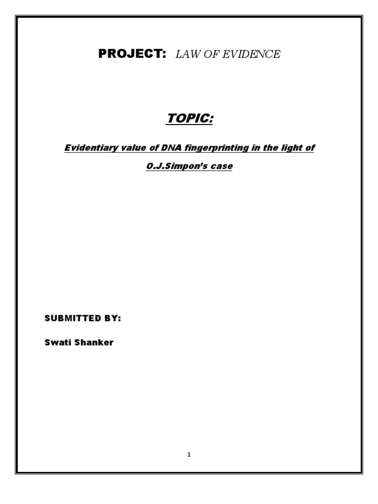 Evidentiary Value of Dna Fingerprinting in The Light of O.j.simpson's ...