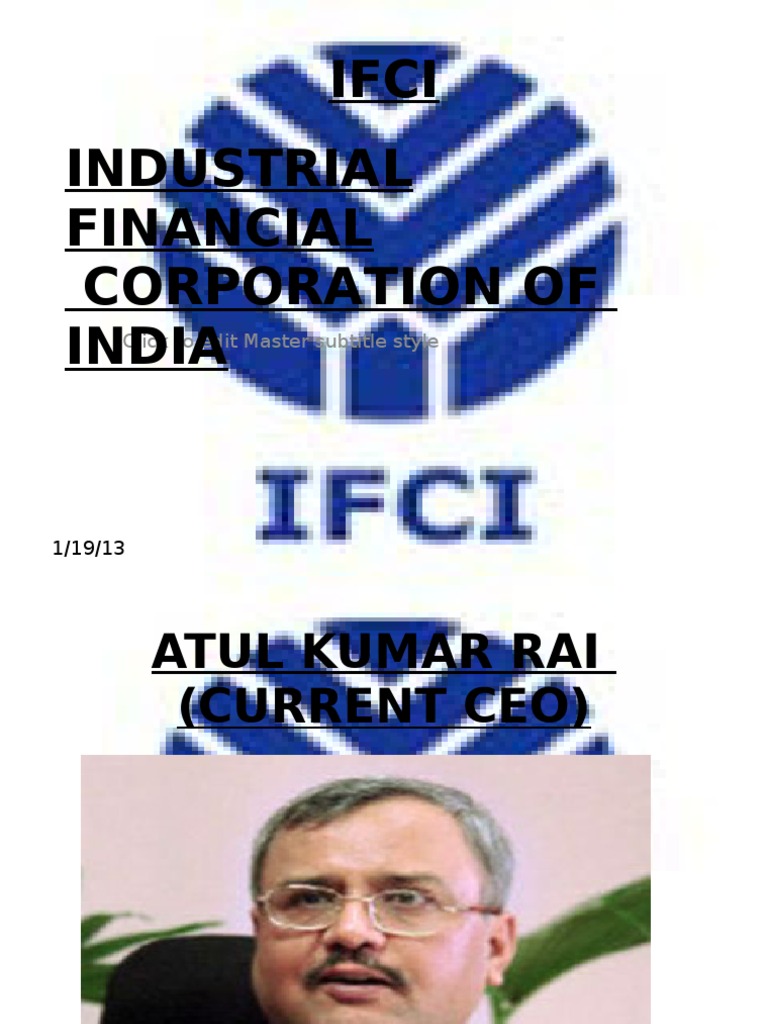 Ifci Industrial Financial Corporation of India: Click To Edit Master ...