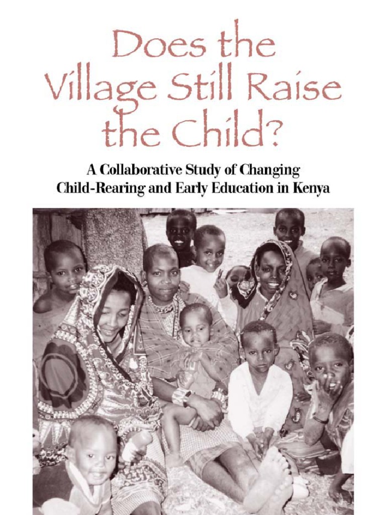 A Collaborative Study of Changing Child Rearing and Early Education in ...