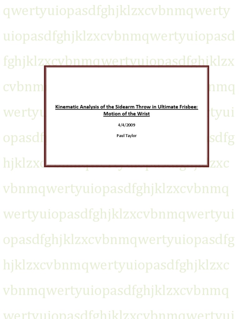 Kinematic Analysis of The Sidearm Throw in Ultimate Frisbee: Motion of ...