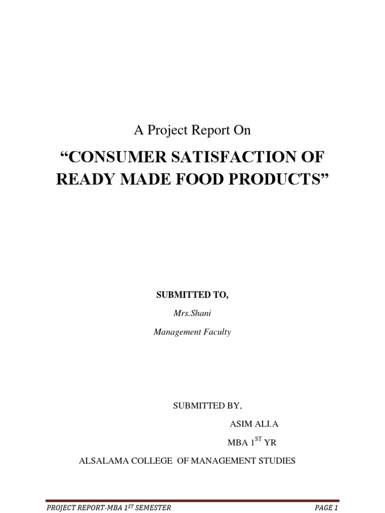 "Consumer Satisfaction of Ready Made Food Products": A Project Report ...