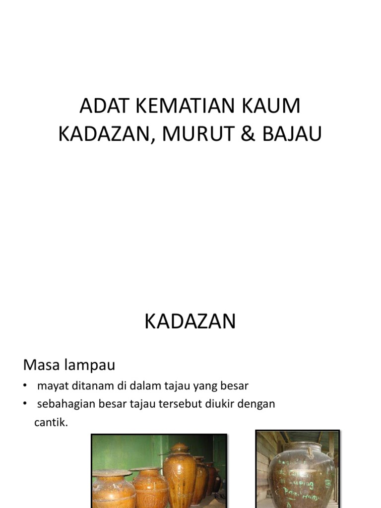 Adat Kematian Kaum Kadazan, Murut & Bajau | PDF | Ilmu Sosial | Fiksi ...
