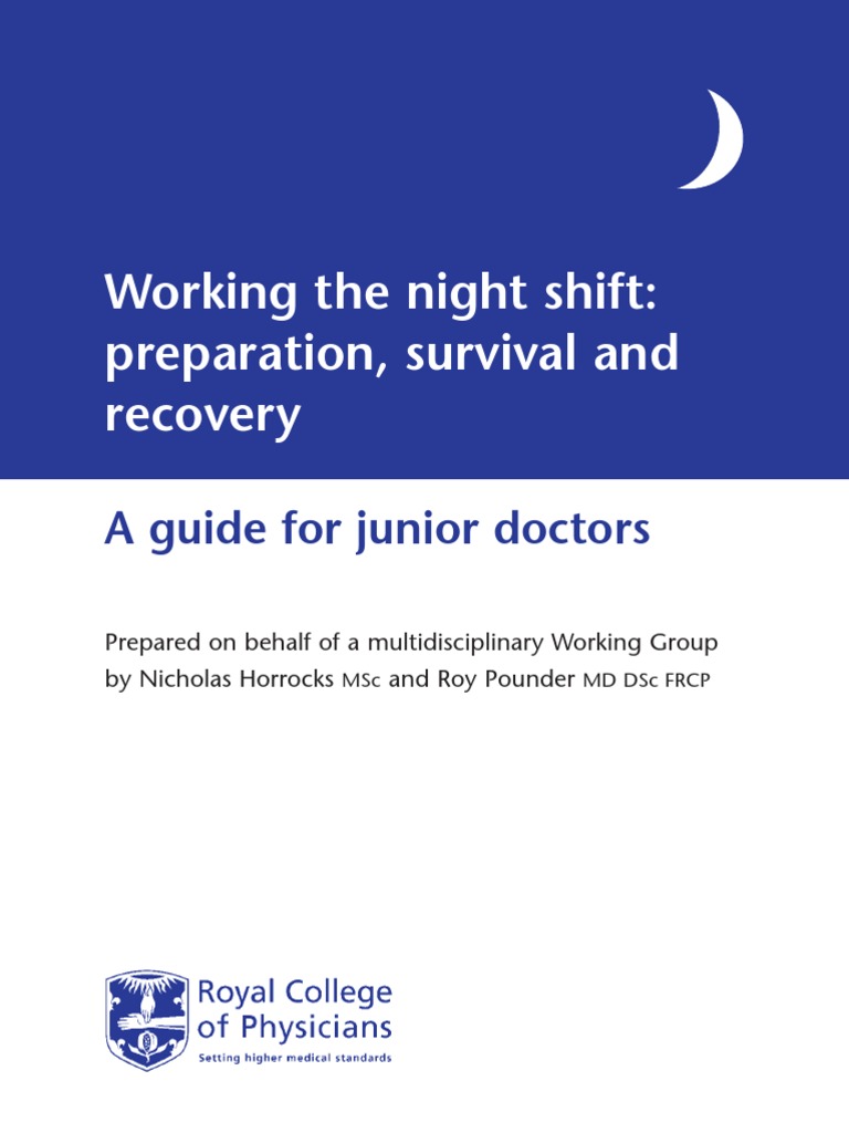 Working The Night Shift: Preparation, Survival and Recovery | PDF