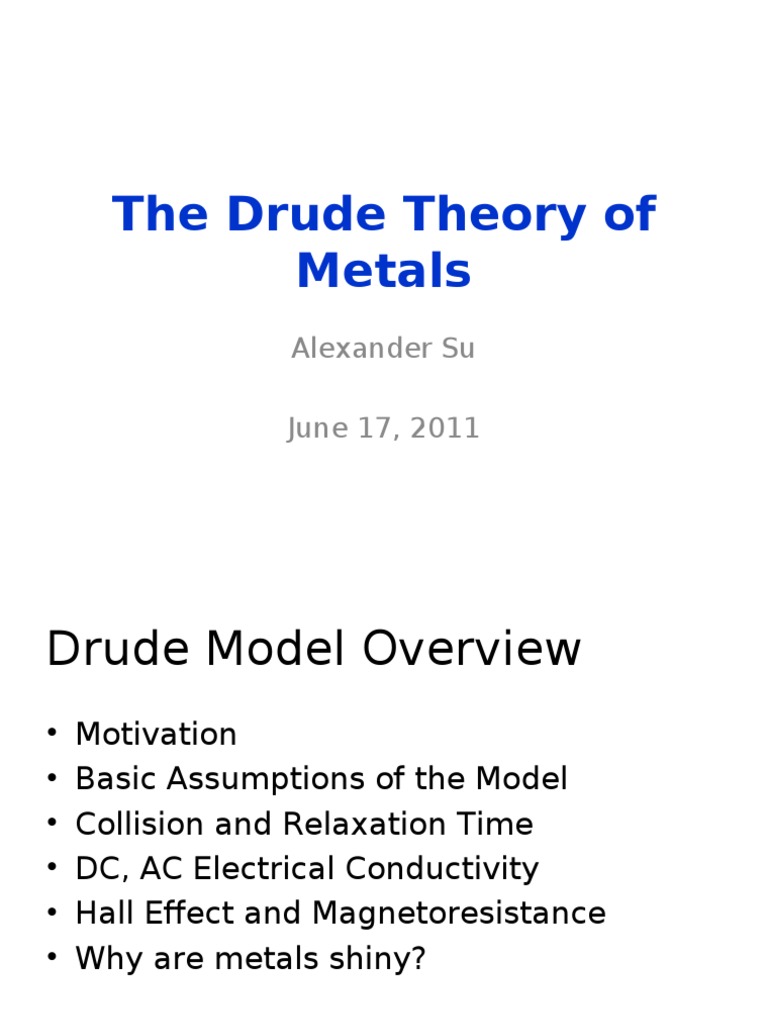 Drude Model Presentation | PDF | Electron | Electrical Resistivity And ...