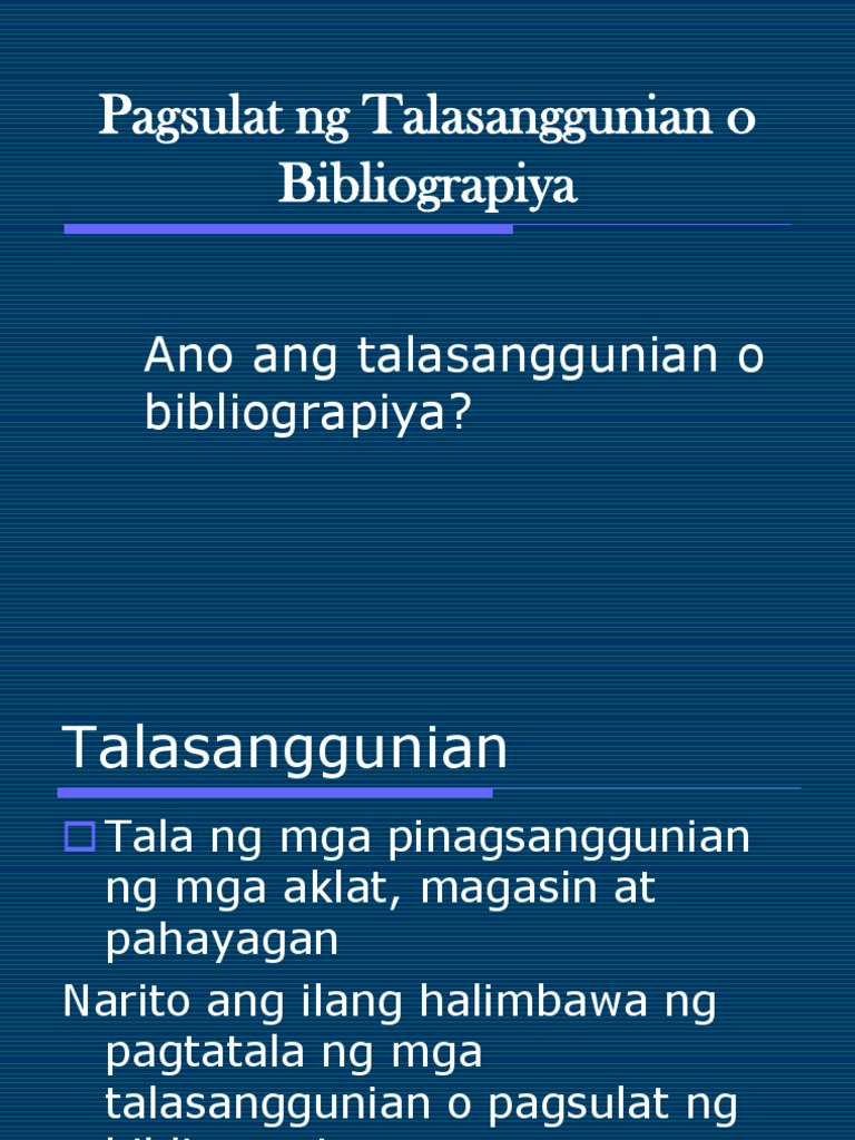 Pagsulat NG Talasanggunian o Bibliograpiya | PDF