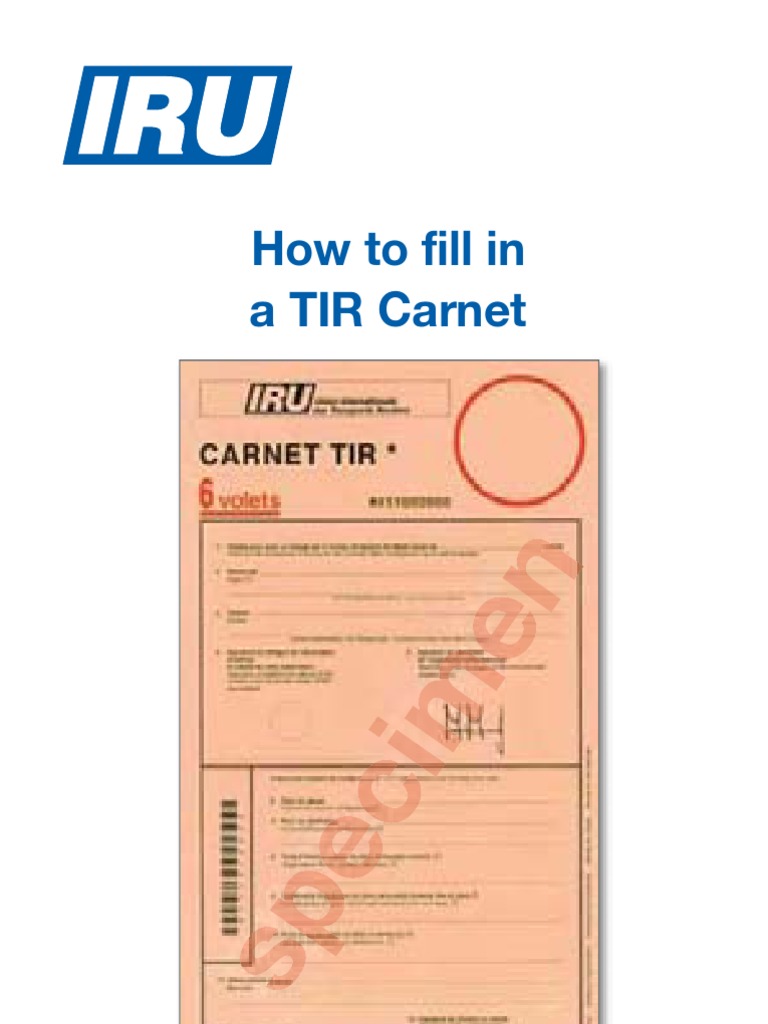 TIR Carnet Completion Guide | PDF | Identity Document | Vehicle ...