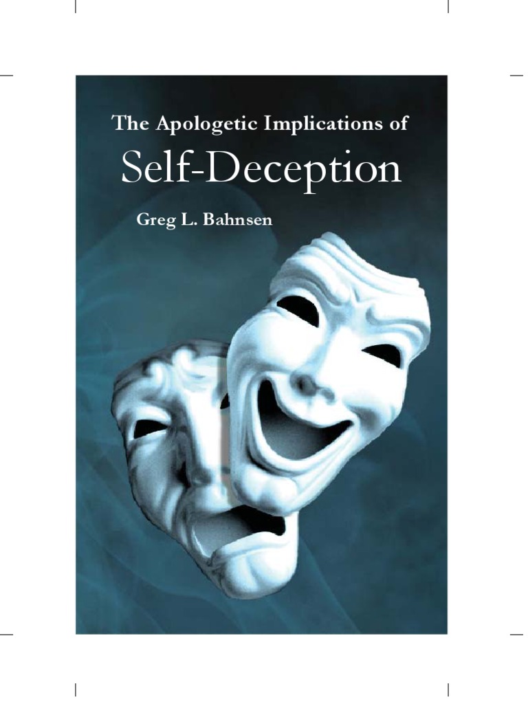 The Apologetic Implications of Self-Deception | PDF