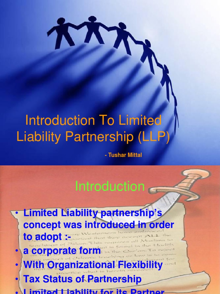 Introduction To Limited Liability Partnership (LLP) : - Tushar Mittal ...
