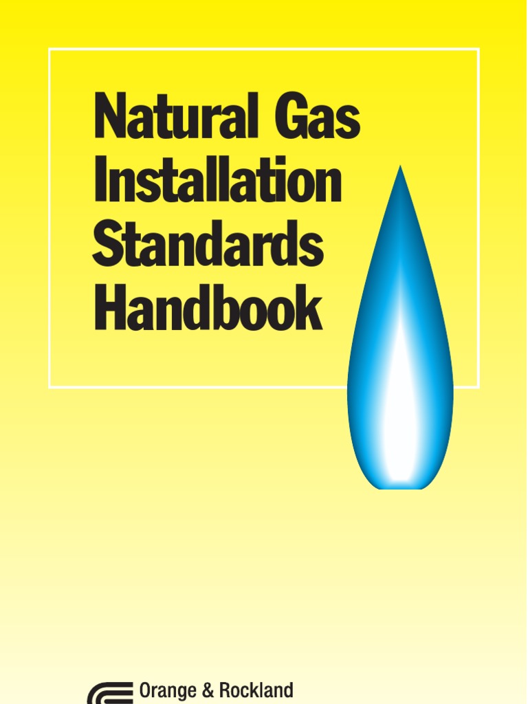 Natural Gas Installation Standards Handbook | PDF | Chimney | Natural Gas
