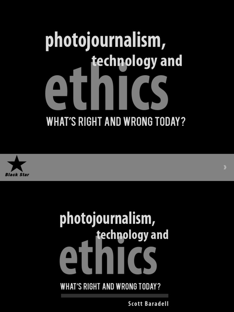 Photojournalism, Technology and Ethics | PDF | Photo Manipulation | News