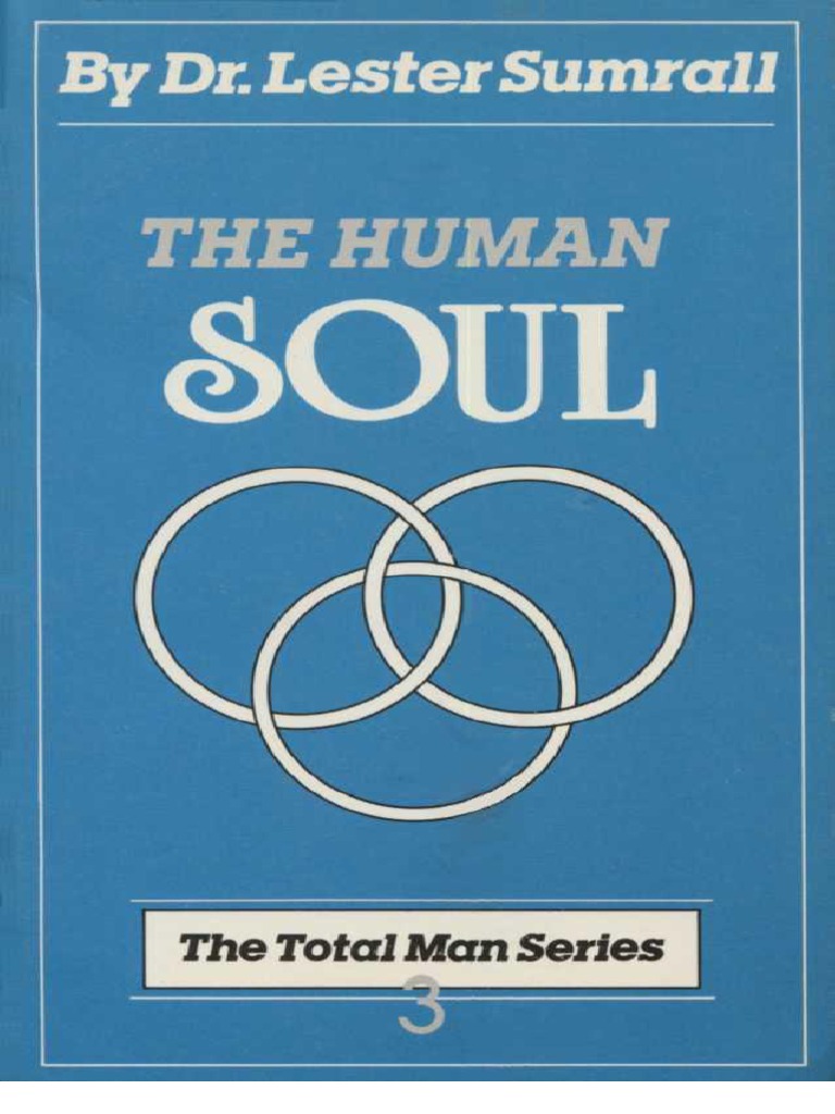 The Human Soul | PDF | Born Again | Soul