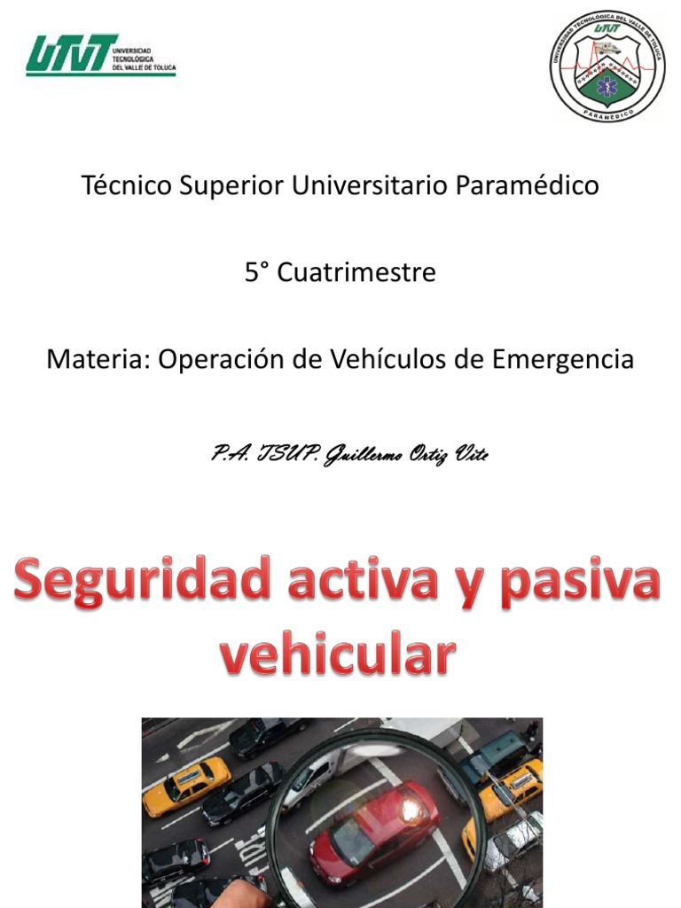 SEGURIDAD ACTIVA Y PASIVA DEL VEHÍCULO.pptx | Dirección | Automóvil