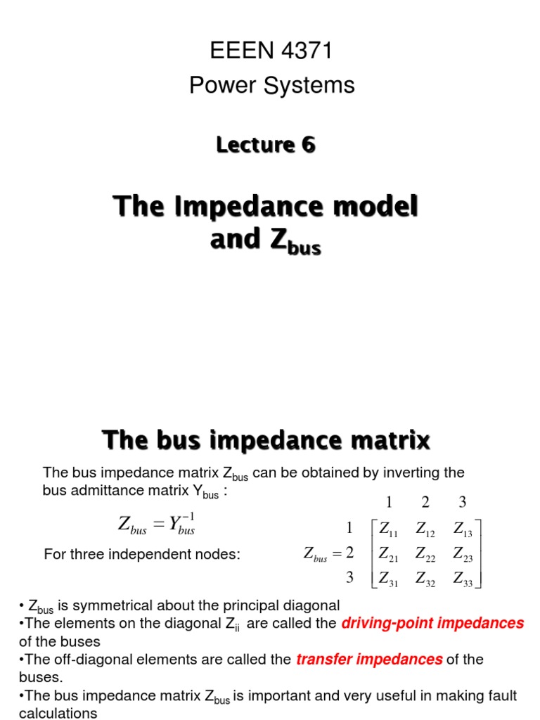 PMU Lecture 6 - The Impedance Model and Zbus | PDF | Electrical Impedance | Matrix (Mathematics)