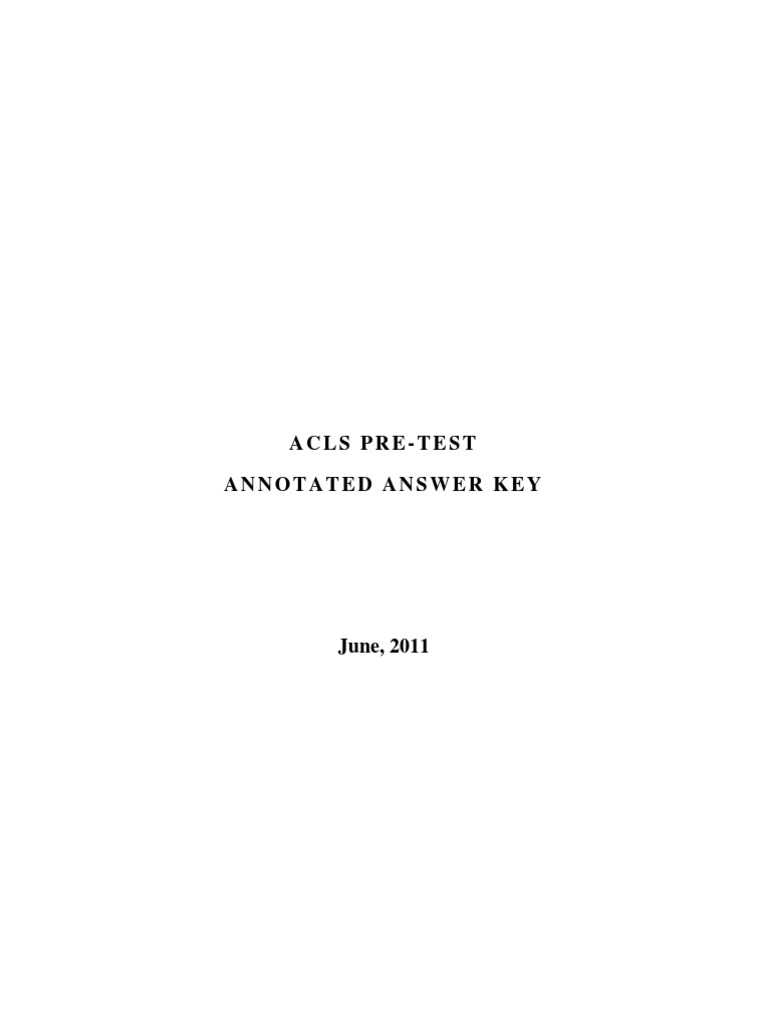 ACLS Pre-Test Answer Key Guide | PDF | Cardiopulmonary Resuscitation ...