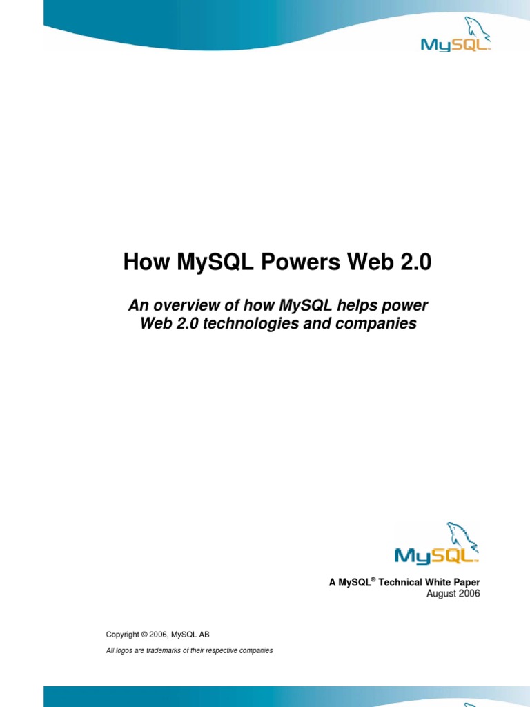 An Overview of How Mysql Helps Power Web 2.0 Technologies and Companies ...