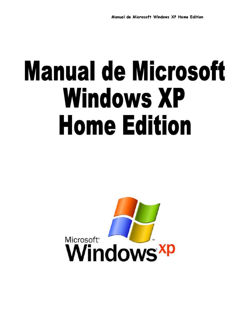 Manual de Microsoft Windows XP Home Edition | PDF | Windows XP | Microsoft Windows
