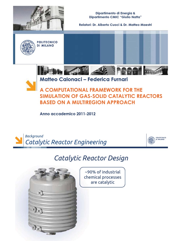 A Computational Framework for the Simulation of Gas-Solid Catalytic Reactors Based on a Multi ...