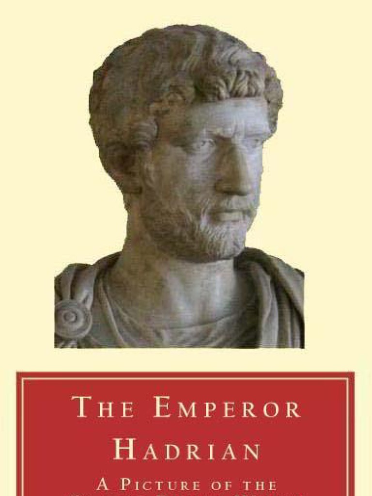 Gregorovius, Ferdinand. The Emperor Hadrian - A Picture of The Graeco ...