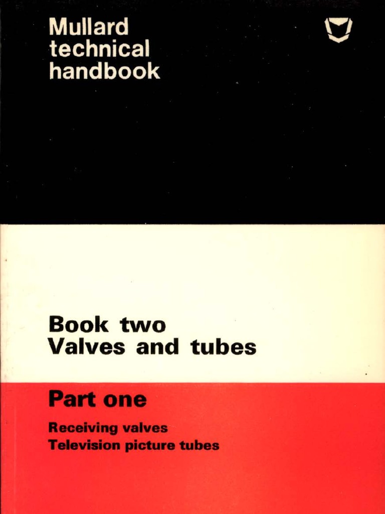 Mullard Book 2 Part 1 Valves May 1973 | PDF