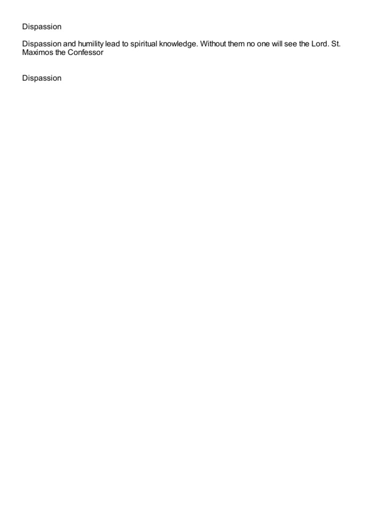 Dispassion Dispassion and Humility Lead To Spiritual Knowledge. Without ...