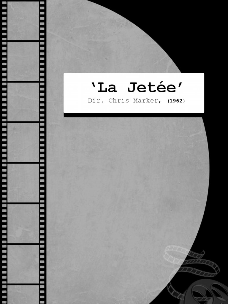 La Jetée Film Review | Narrative | Philosophical Science