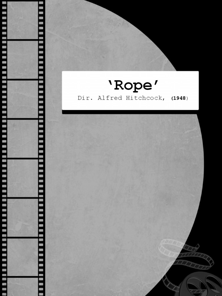Rope Film Review | PDF | Alfred Hitchcock | Leisure