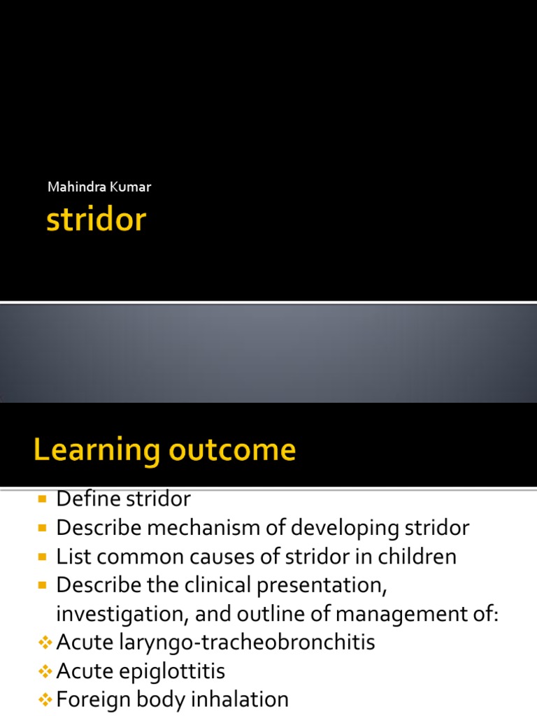 stridor | Respiratory Tract | Otorhinolaryngology