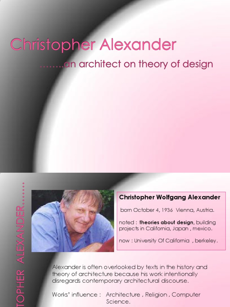 Christopher Alexander's Design Philosophy | PDF | Design | Science And ...