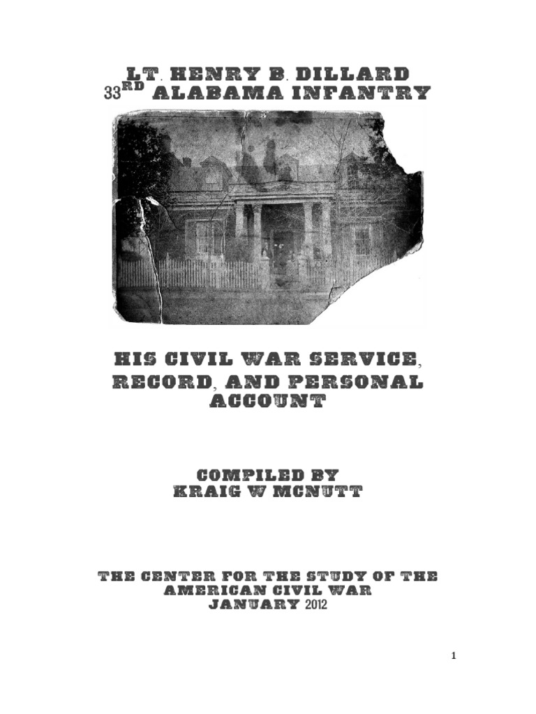A Soldier's Account: Lt. Henry B. Dillard's Service in the 33rd Alabama ...