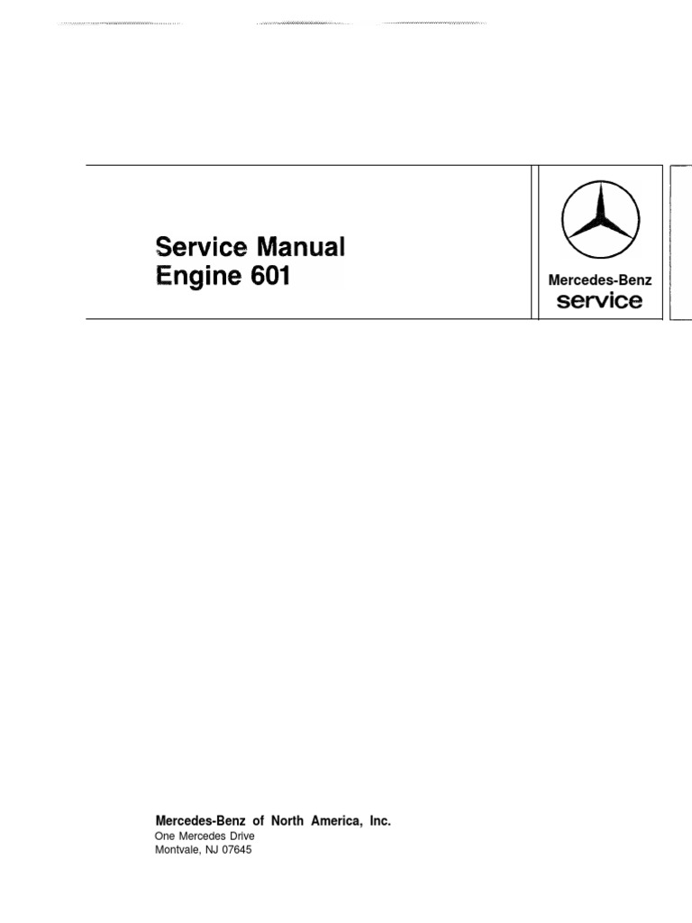Service Manual Engine 601 | PDF | Mercedes Benz | Engines
