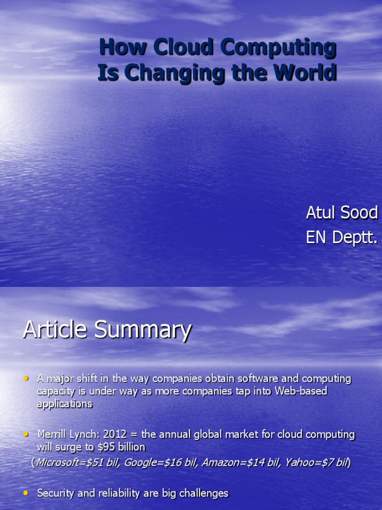 How Cloud Computing Is Changing The World: Atul Sood EN Deptt | PDF | Cloud Computing | Data Center