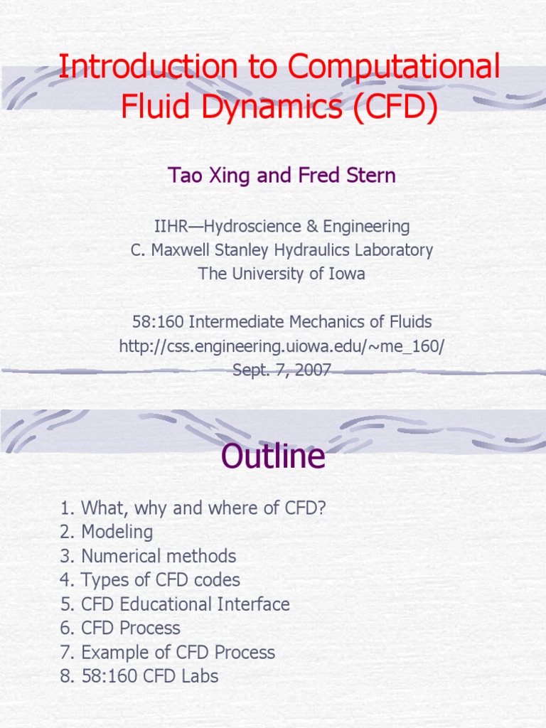 Introduction To Computational Fluid Dynamics (CFD) : Tao Xing and Fred ...