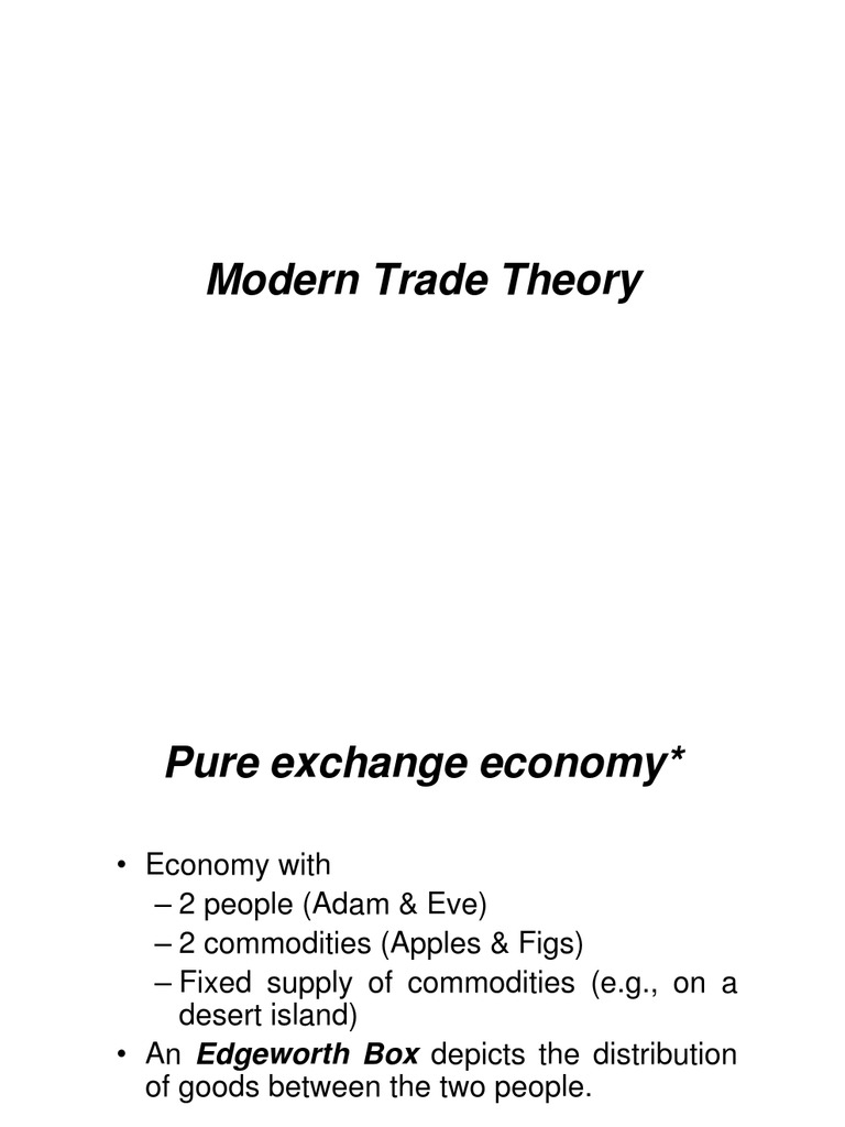 An In-Depth Examination of Modern Trade Theory Through the Lens of Pure ...
