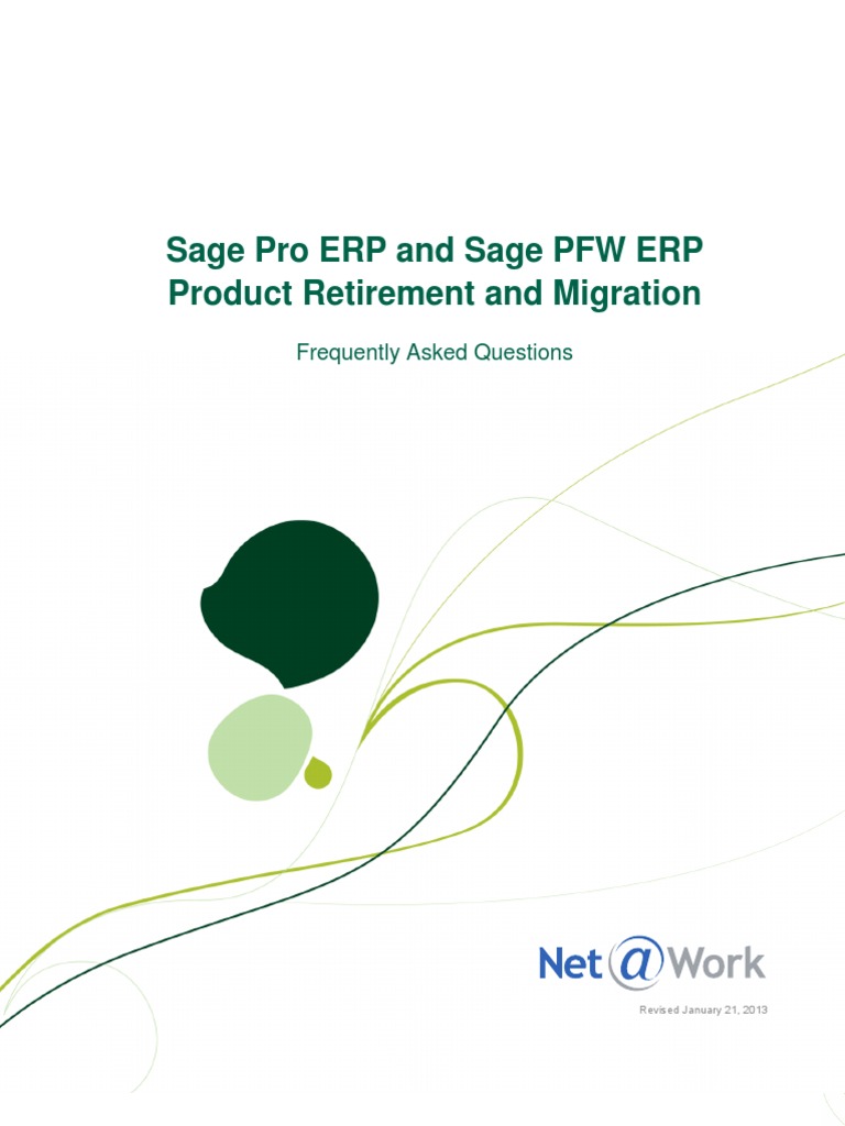 Sage Pro ERP and Sage PFW ERP Product Retirement and Migration - Frequently Asked Questions ...