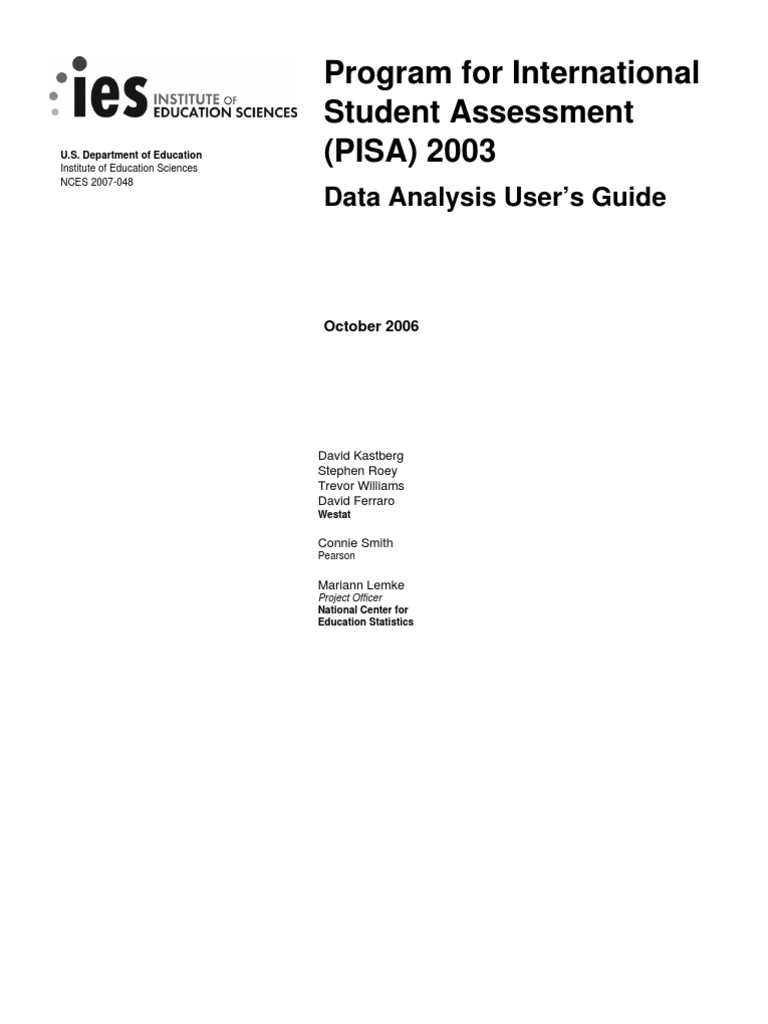 Program For International Student Assessment (PISA) 2003: Data Analysis ...