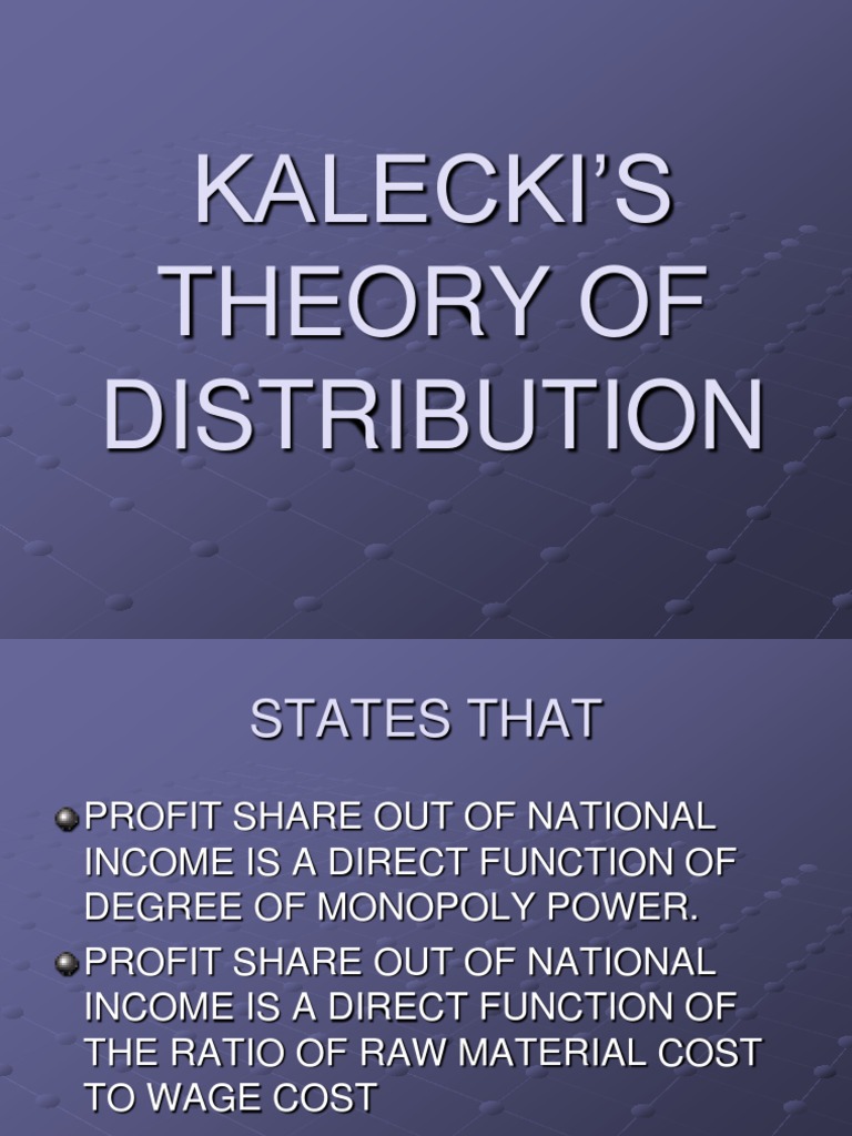 Kalecki's Distribution Theory Explained | PDF | Capitalism | Income