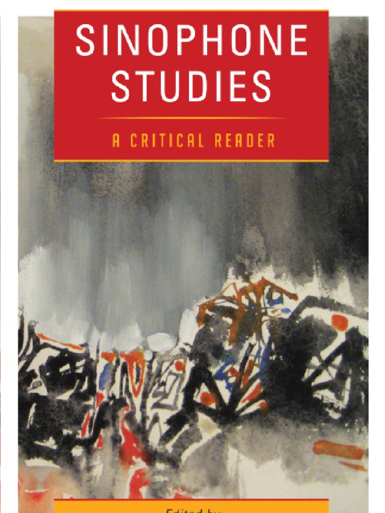 Sinophone Studies: Colonial and Diaspora Dynamics | PDF | China | World ...