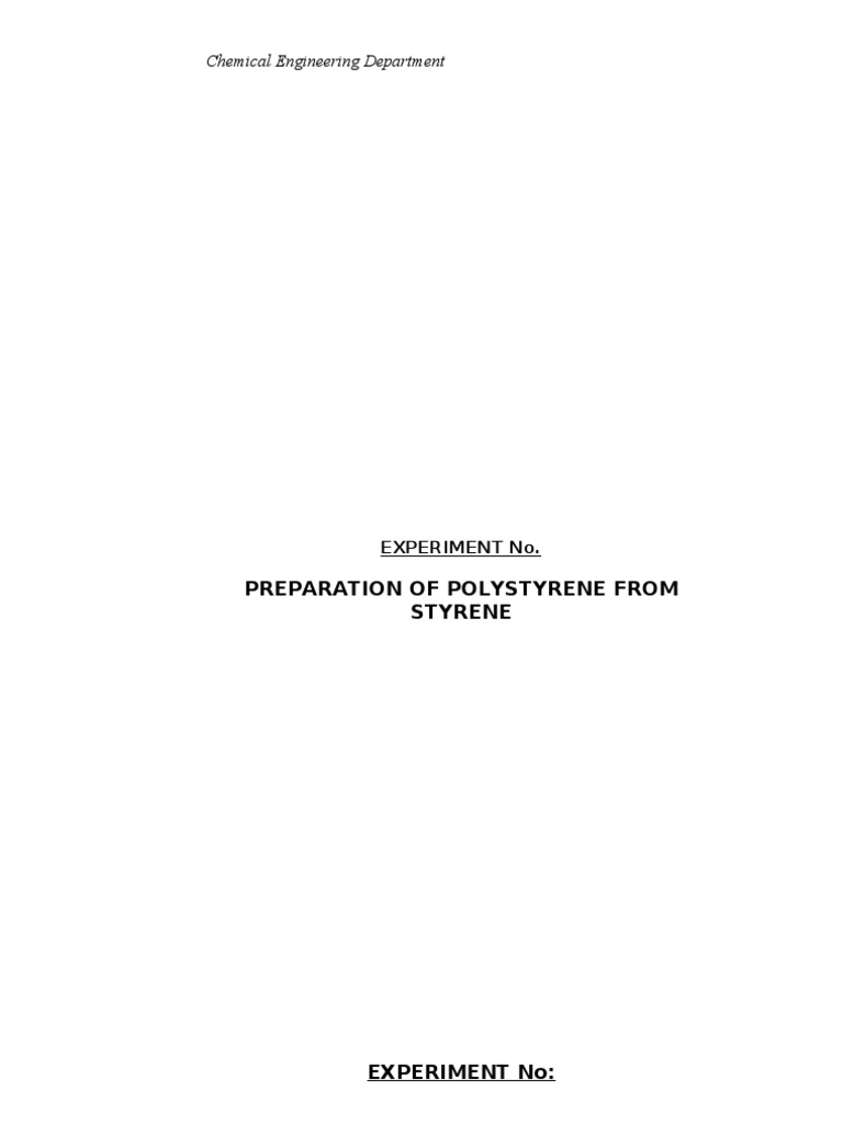Chemical Engineering Department: Preparation of Polystyrene From ...