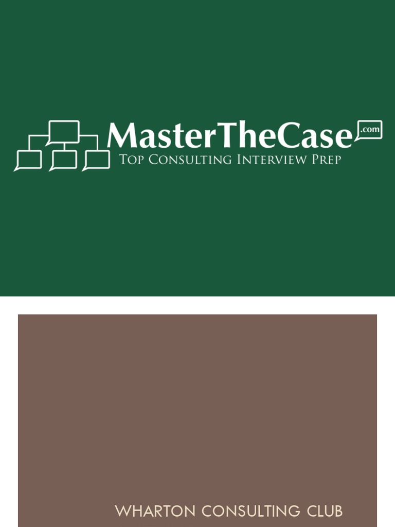 Wharton Casebook 2010 For Case Interview Practice - MasterTheCase | PDF ...