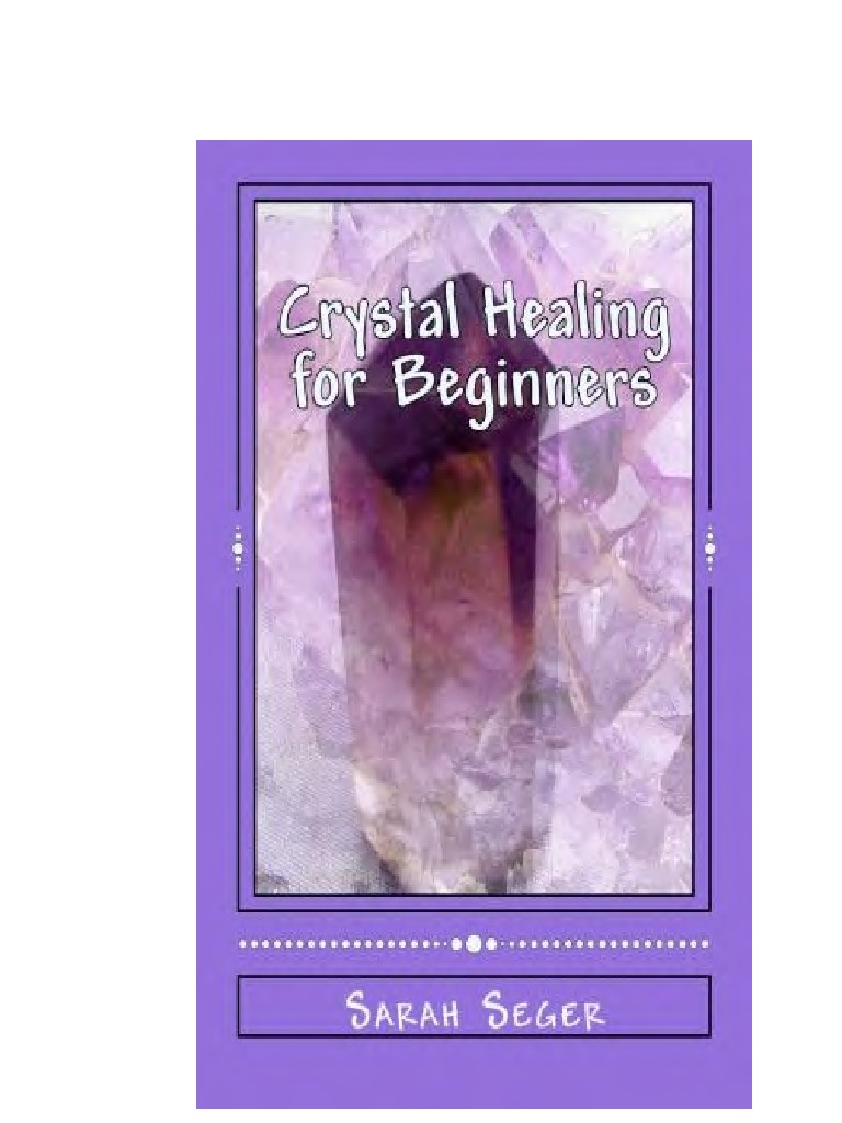 Healing Crystals For Beginners | PDF | Gemstone | Quartz