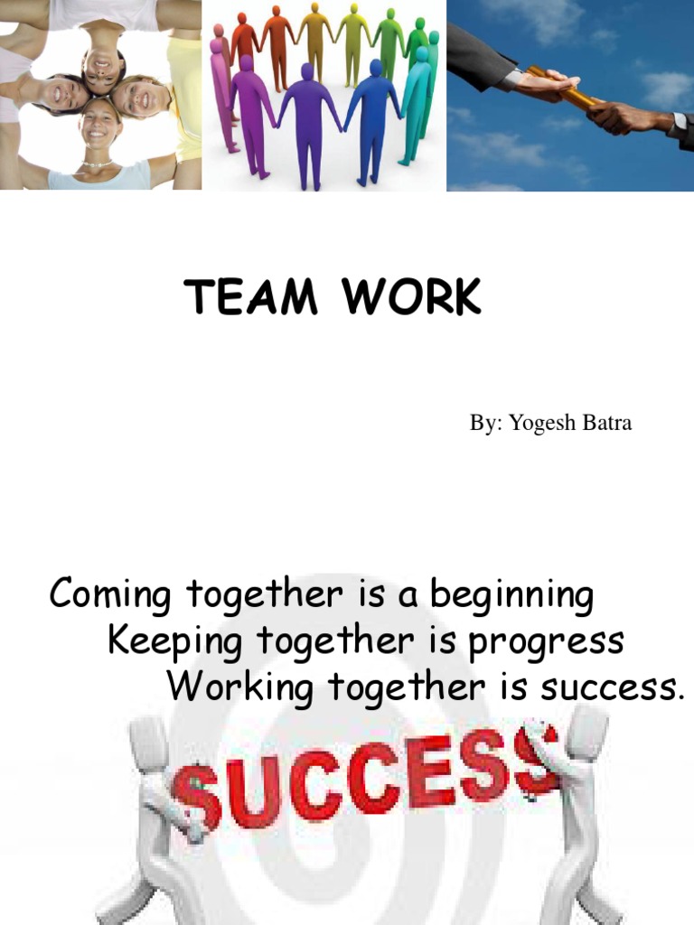 Team Work: By: Yogesh Batra | PDF