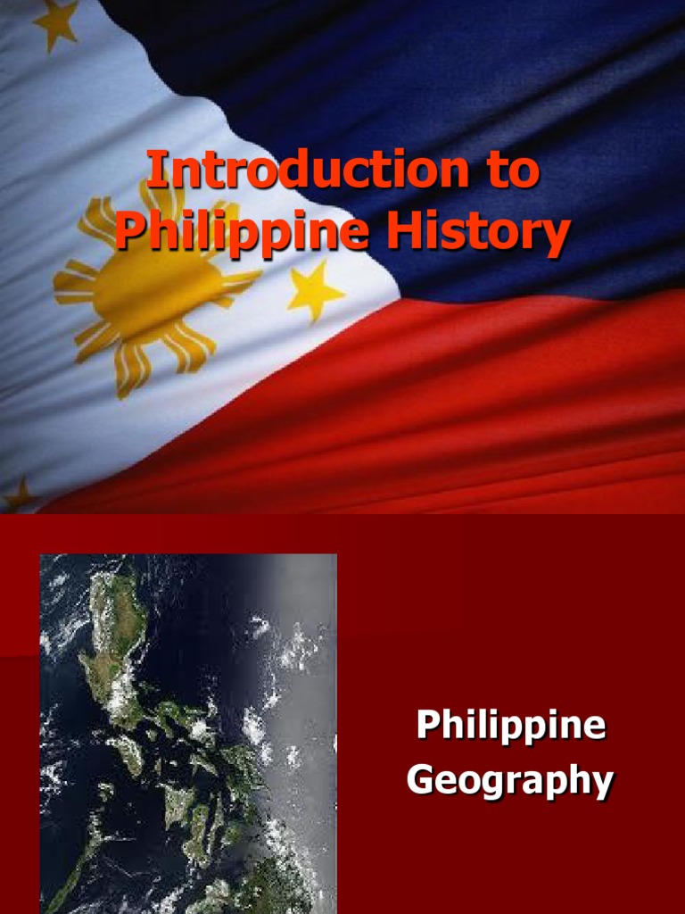 Introduction To Philippine History | PDF | Philippines | Island