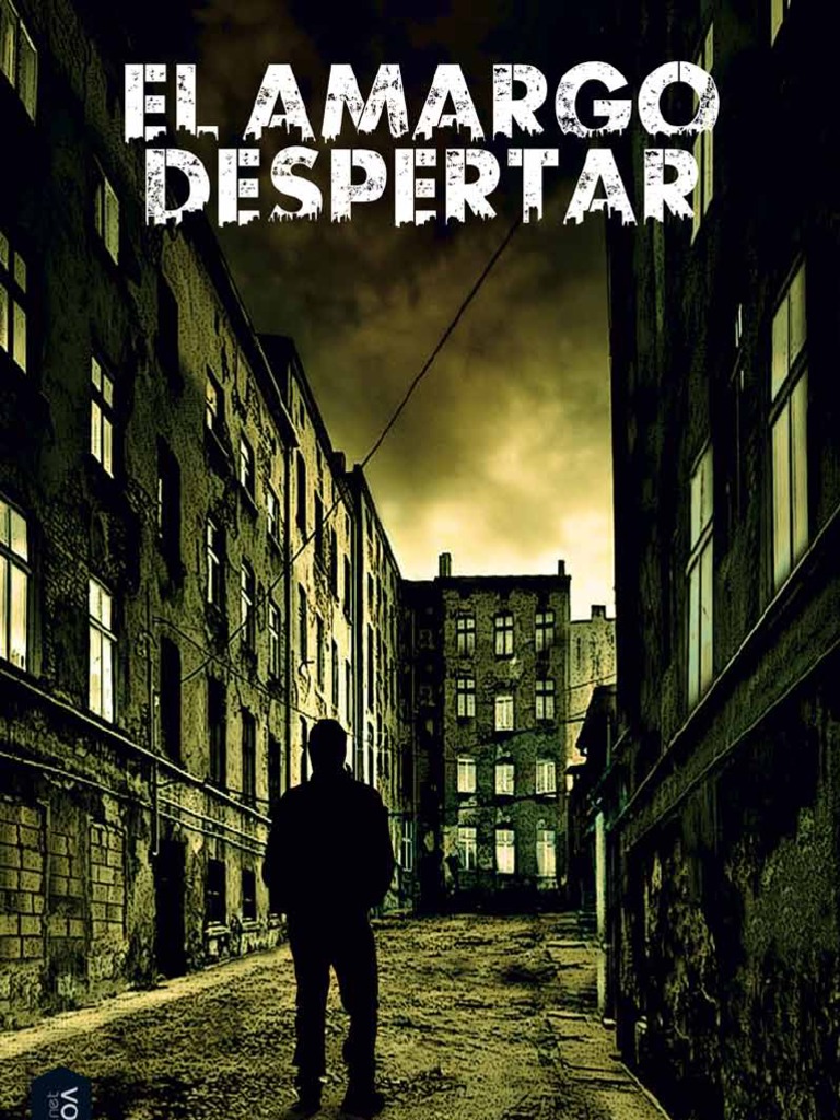 El Amargo Despertar / Nowevolution | PDF | Novelas | Extinción