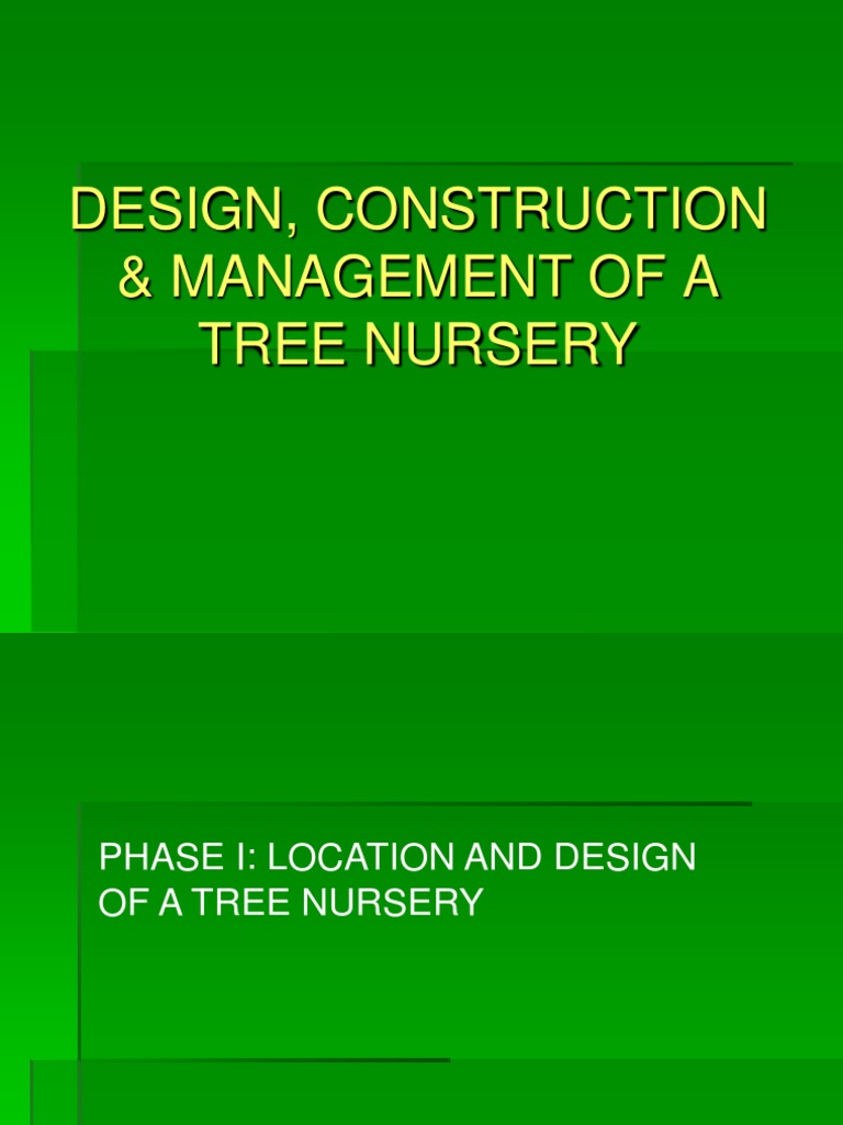 Tree Nursery Design and Management Guide | PDF | Plant Nursery | Seedling