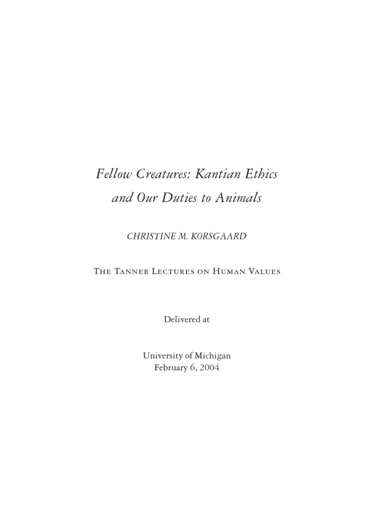 Fellow Creatures - Kantian Ethics and Our Duties To Animals - Christine ...
