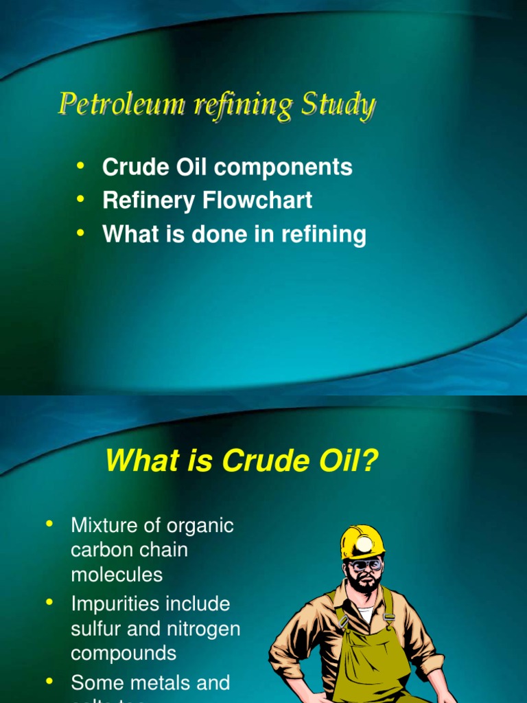 Petroleum Refining Study: Crude Oil Components Refinery Flowchart What ...