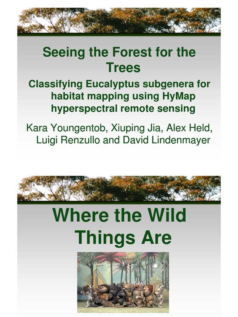 Kara Youngentob - Seeing The Forest For The Trees: Classifying Eucalyptus Subgenera For Habitat ...