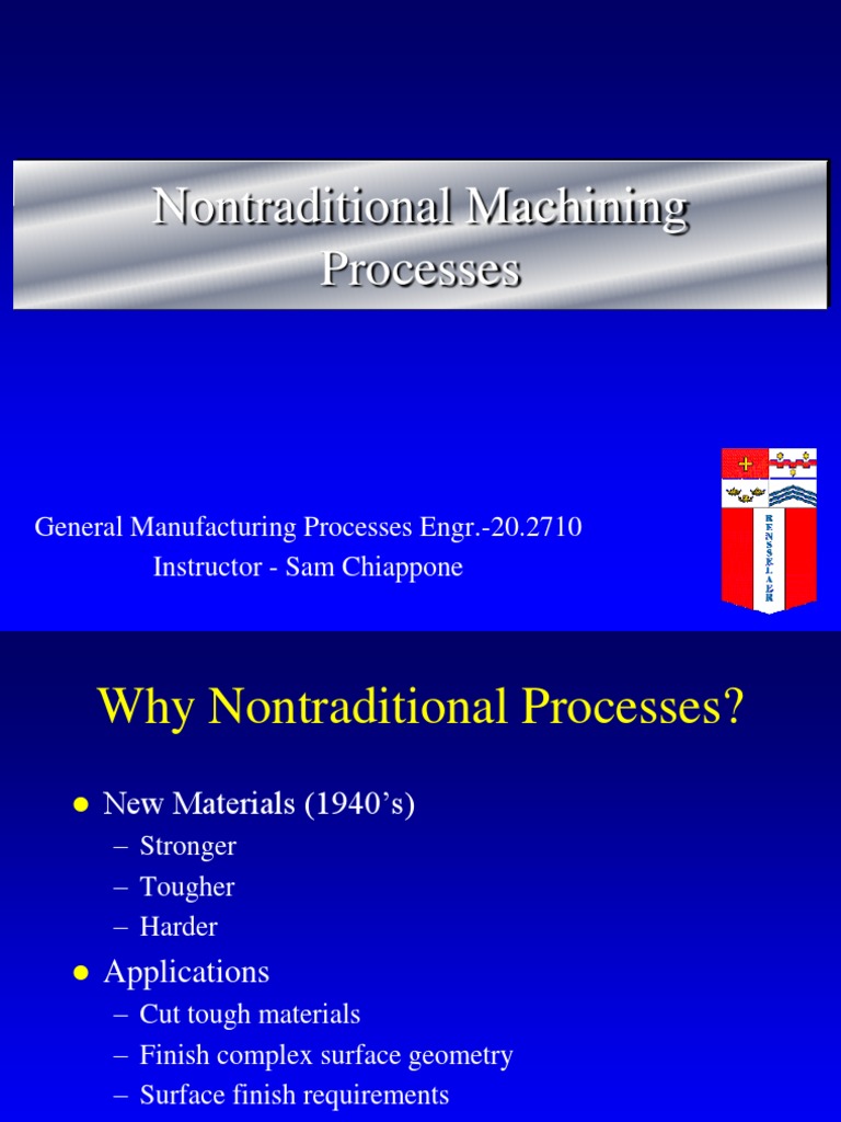 Non Traditional Machining | PDF | Machining | Metalworking
