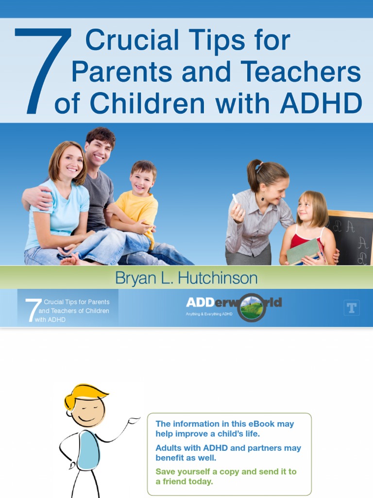 7 Crucial Tips For Parents and Teachers of Children With Adhd | PDF ...